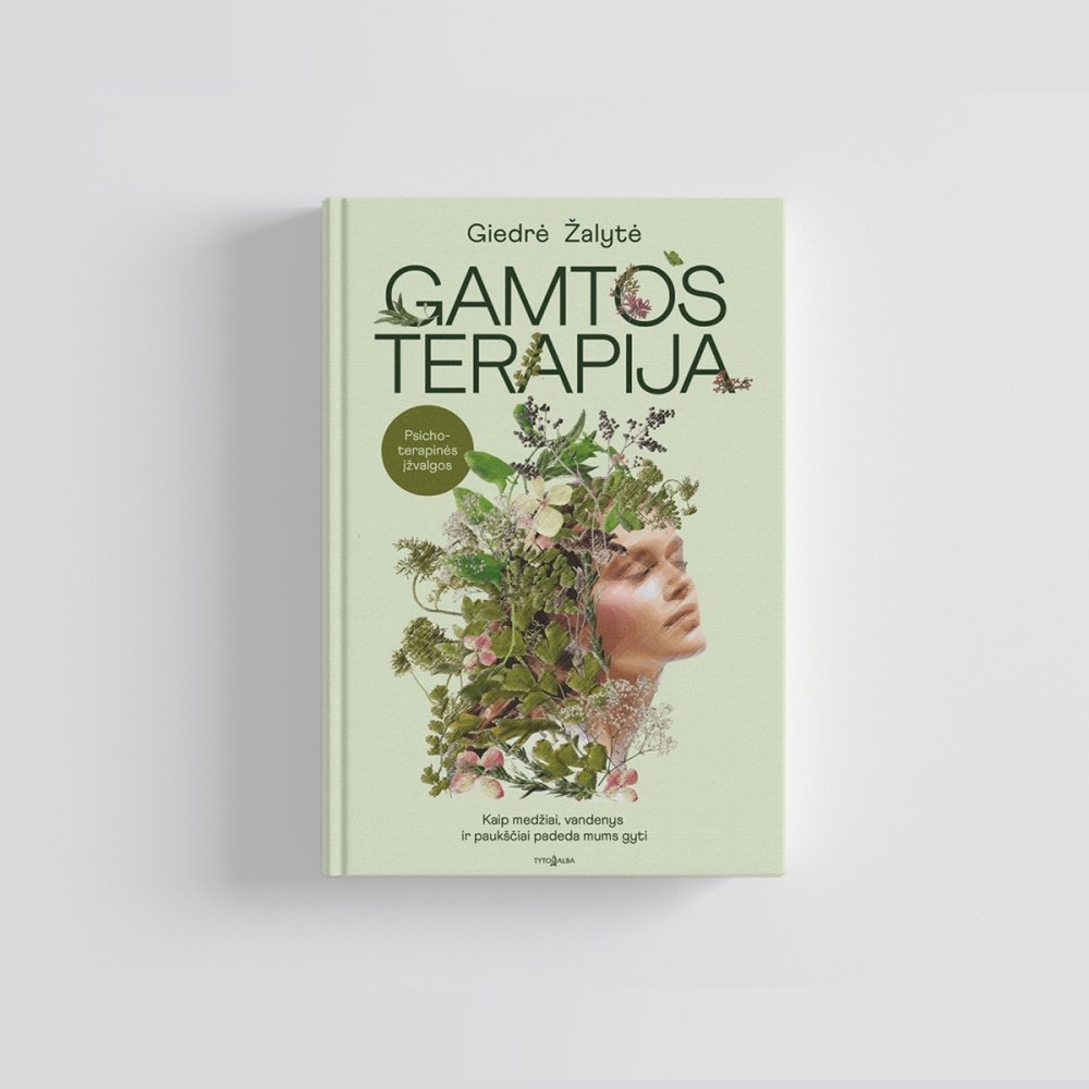 Giedrė Žalytė – Gamtos terapija | Praktinis vadovas savęs pažinimui